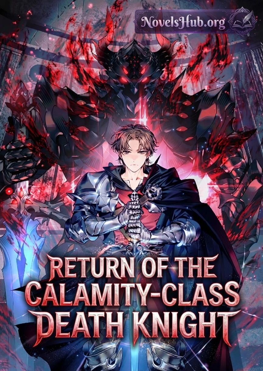 Return of the Calamity-Class Death Knight [Novel] Manga - Top Kakao ...
